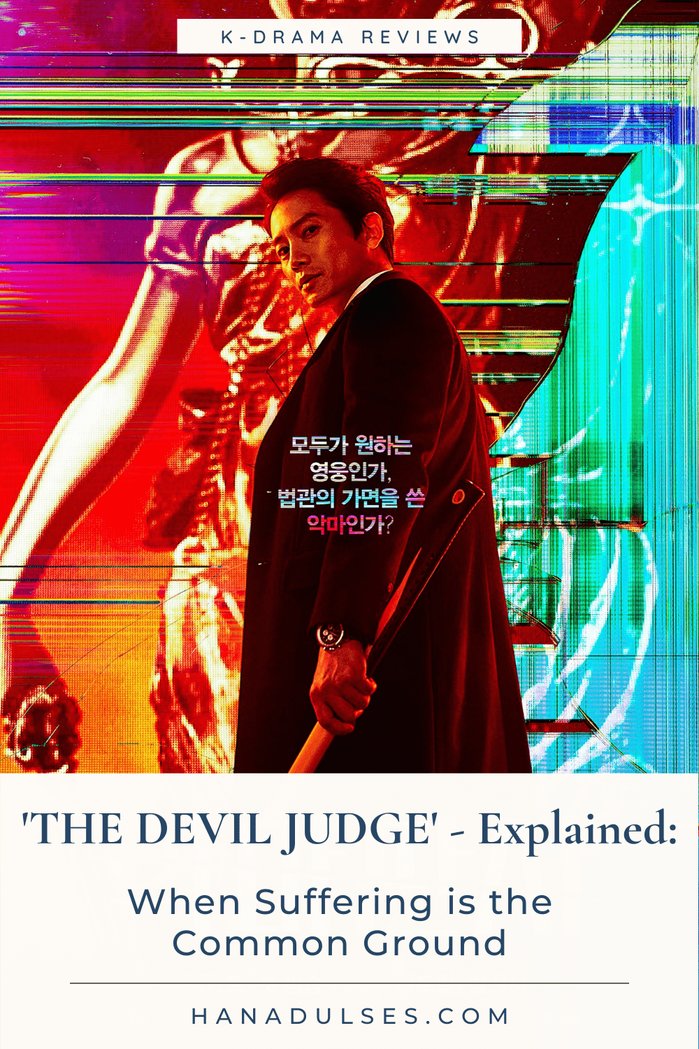 The Devil Judge Explained: When Suffering is the Common Ground - HanaDulSes