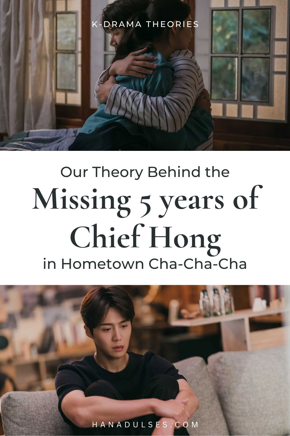 Our Theory Behind the Missing 5 years of Chief Hong in Hometown Cha-Cha ...